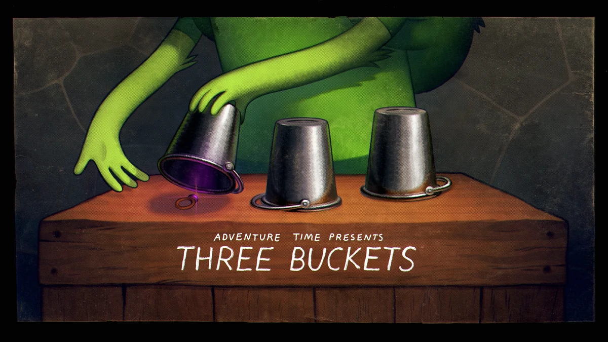 Three Buckets | Adventure Time Wiki | Fandom