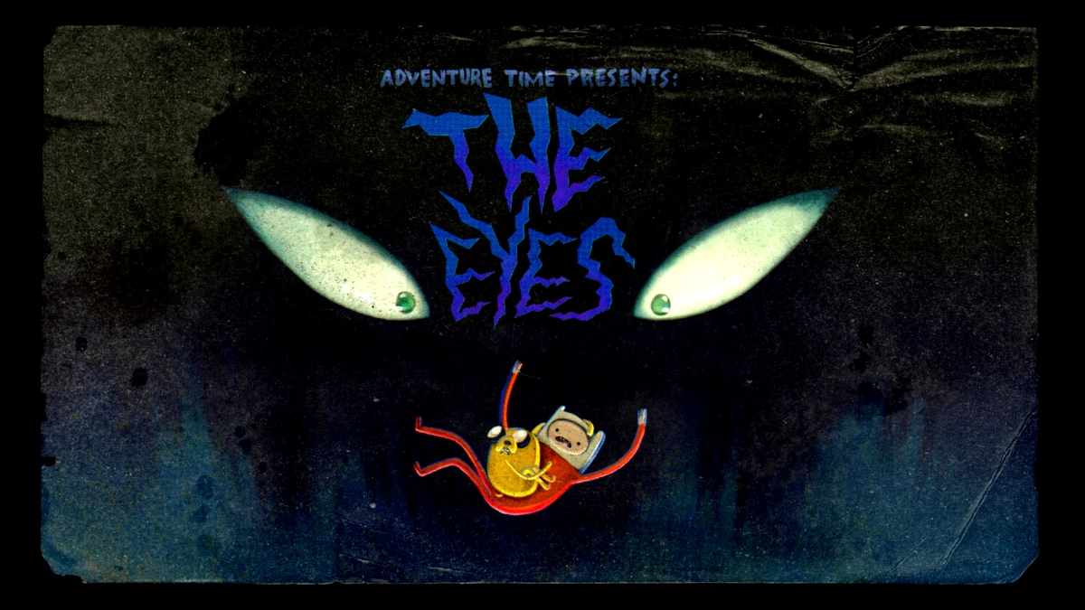 The Eyes | Adventure Time Wiki | Fandom