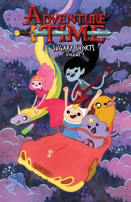 Adventure Time: Sugary Shorts Volume Three | Adventure Time Wiki | Fandom