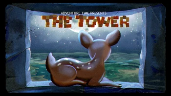 The Tower | Adventure Time Wiki | Fandom