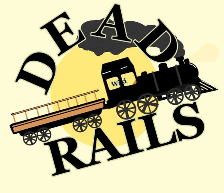 Discuss Everything About Dead Rails Wiki | Fandom