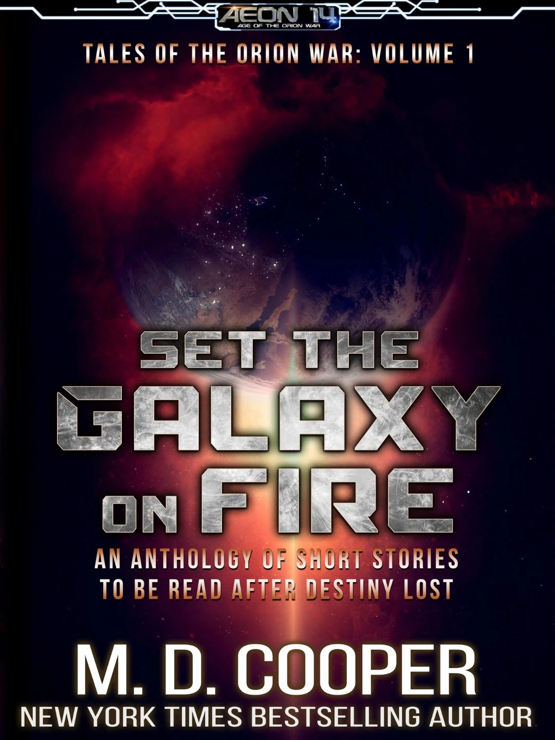 Set the Galaxy on Fire | Aeon 14 Wiki | Fandom
