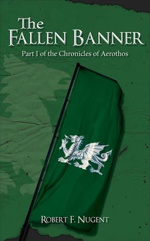 The Fallen Banner: Part I of the Chronicles of Aerothos | Aerothos ...