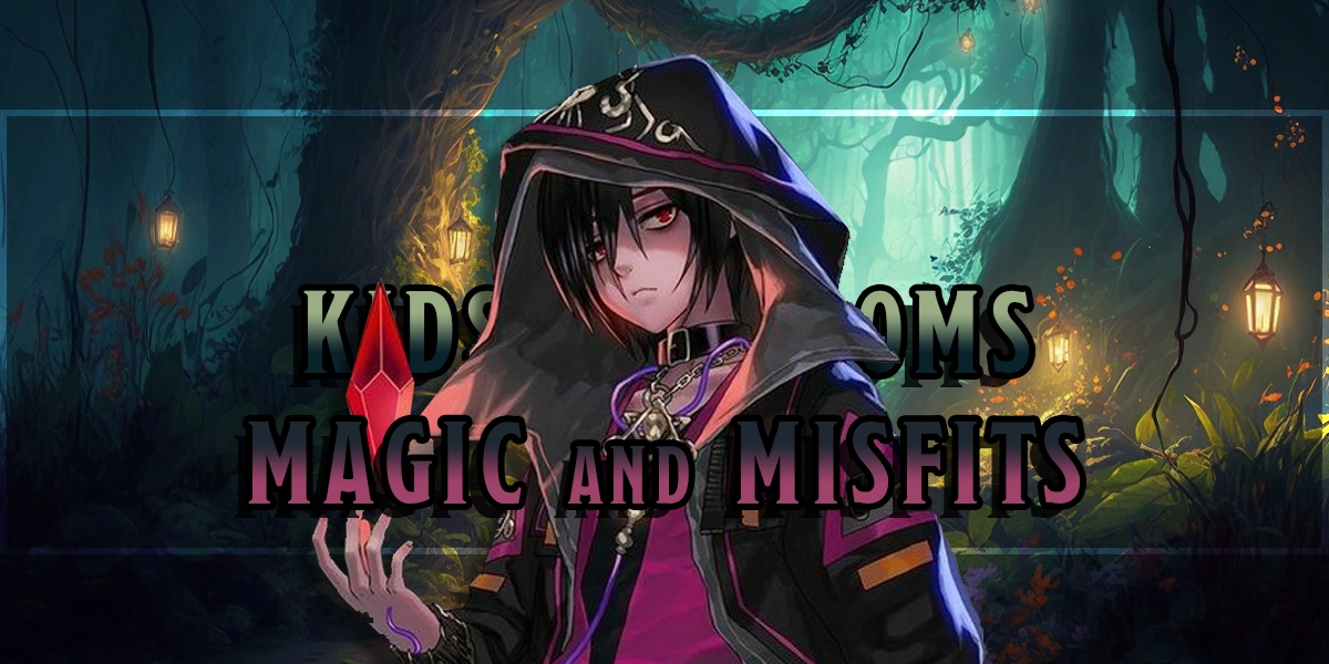 Misfits & Magic | Aethstyr Wiki | Fandom