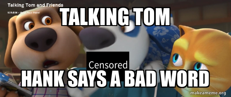 Talking tom meme hank cussing | Fandom