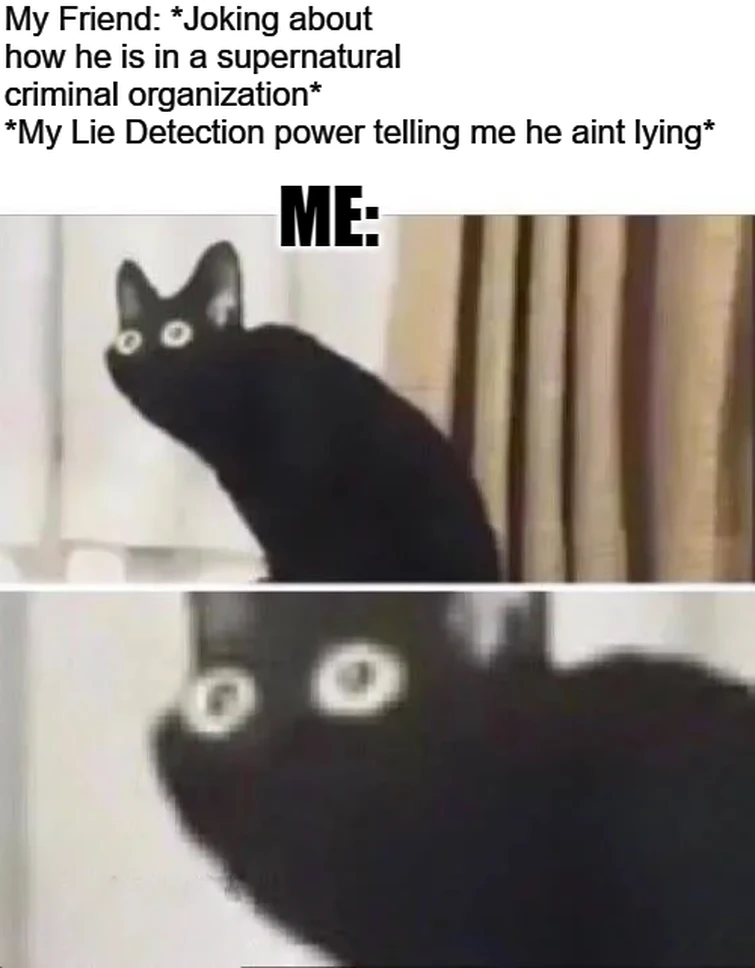 Lie Detection meme i made | Fandom