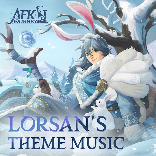Lorsan Theme Music | AFK Journey Wiki | Fandom