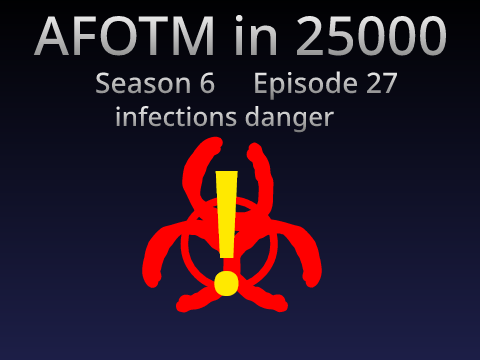 S6 EP27: infections danger | AFOTW In The Year 20000 Wiki | Fandom