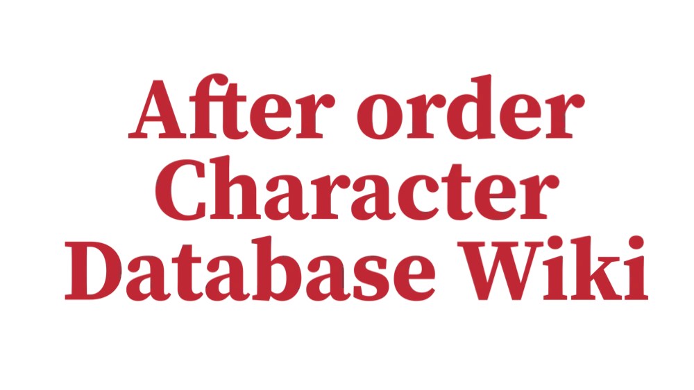 After order database Wiki | Fandom