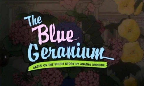 The Blue Geranium (Agatha Christie's Marple episode) | Agatha Christie ...