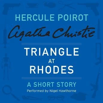 Triangle at Rhodes | Agatha Christie Wiki | Fandom