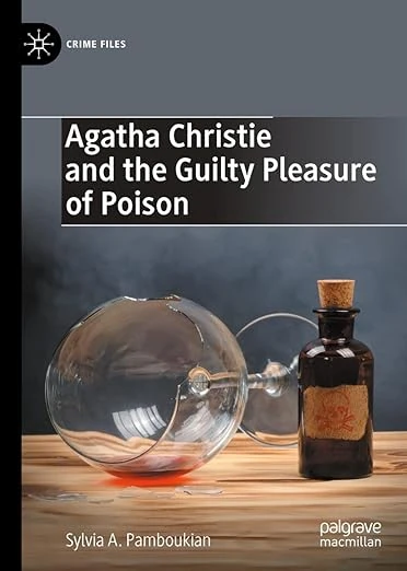 Agatha Christie and the Guilty Pleasure of Poison | Agatha Christie ...