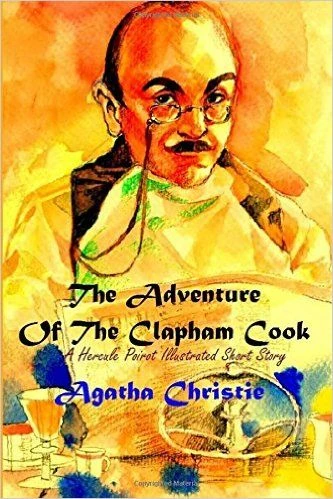 The Adventure of the Clapham Cook | Agatha Christie Wiki | Fandom