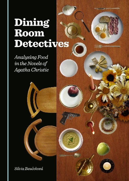 Dining Room Detectives: Analysing Food in the Novels of Agatha Christie ...