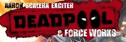 Deadpool & Force Works (Vol. 1) | Age of Marvels & New Dawn Wikia | Fandom
