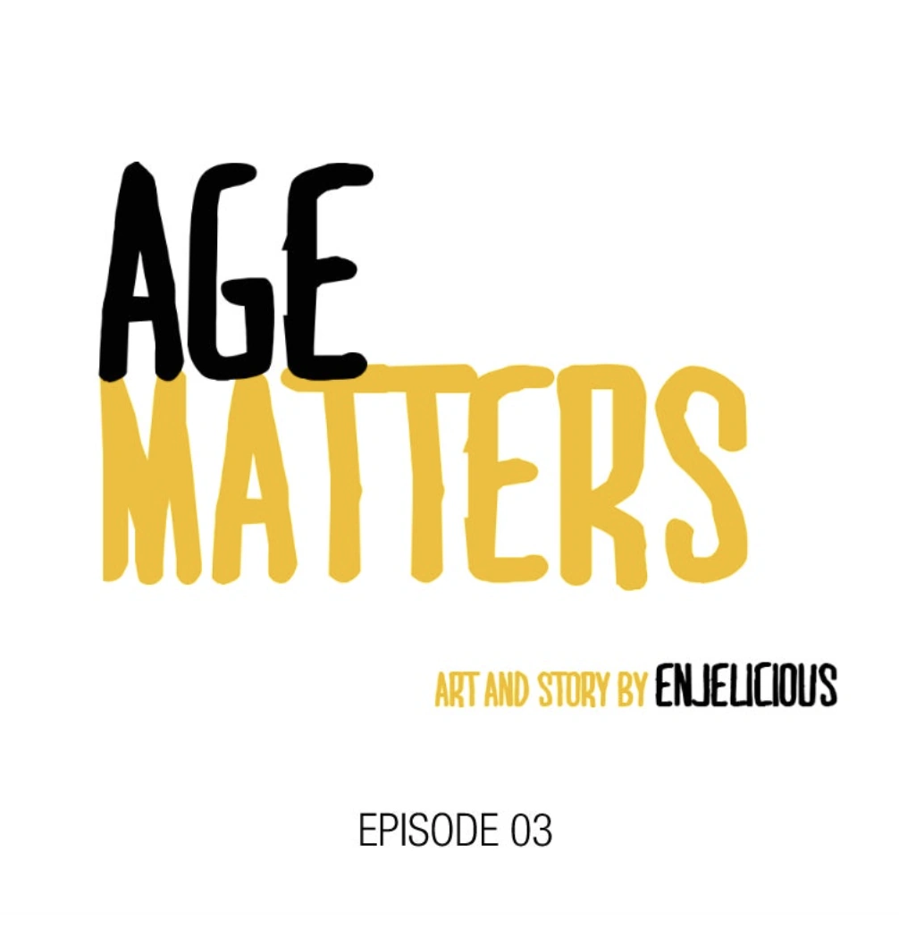 Episode 03 | Age Matters Wiki | Fandom