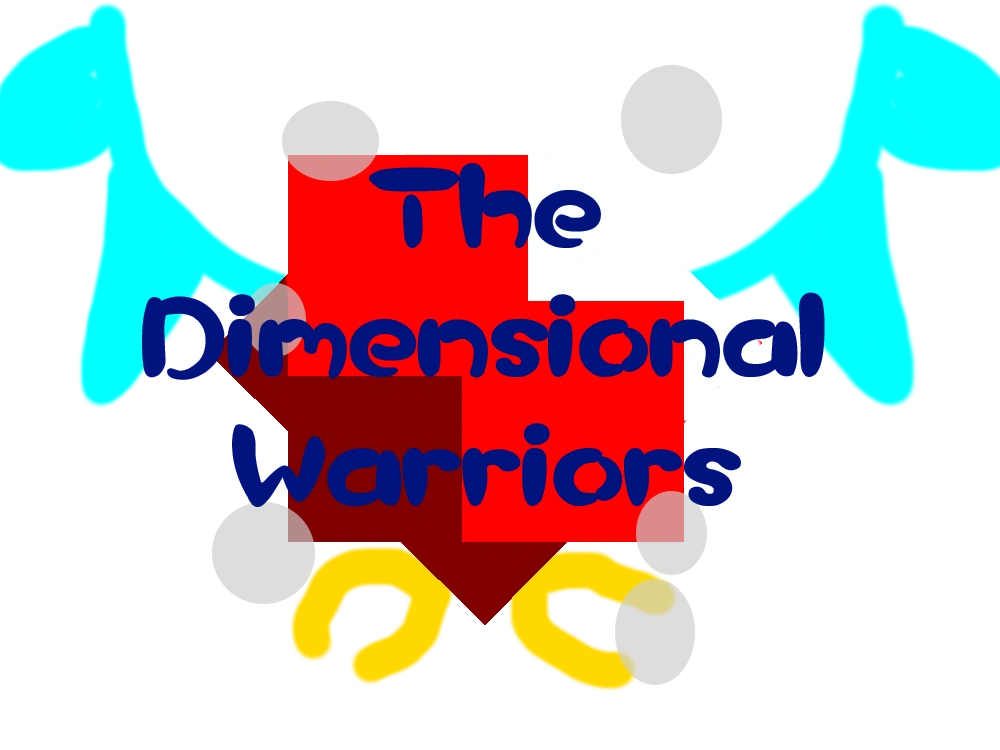 Dimensional Warriors | Aietan Productions Wiki | Fandom