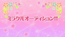 Episode 58 - Miracle Audition!! | Aikatsu Stars! Wikia | Fandom