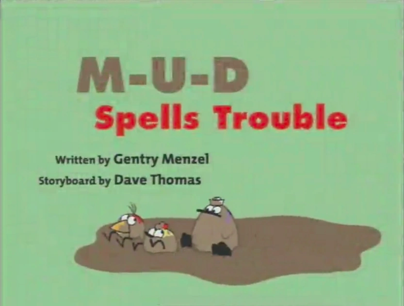 M-U-D Spells Trouble | AikosMommy Wiki | Fandom