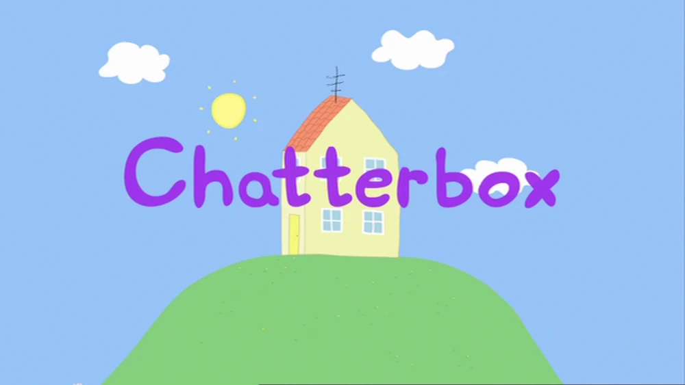 Chatterbox | AikosMommy Wiki | Fandom