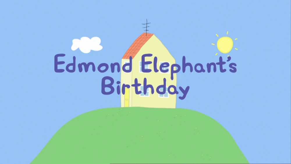 Edmond Elephant's Birthday | AikosMommy Wiki | Fandom