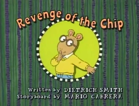 Revenge of the Chip | AikosMommy Wiki | Fandom