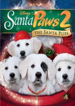 Santa Paws 2: The Santa Pups | Air Bud Entertainment Wiki | Fandom