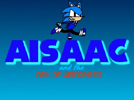 Aisaac and the Ark of Weirdness | Aisaac the Hedgehog Wiki | Fandom