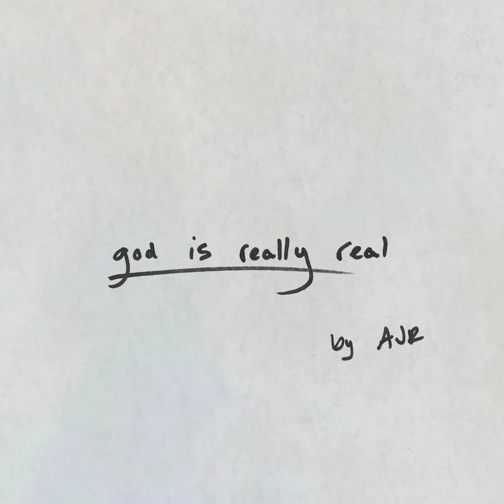 God Is Really Real | AJR Wiki | Fandom