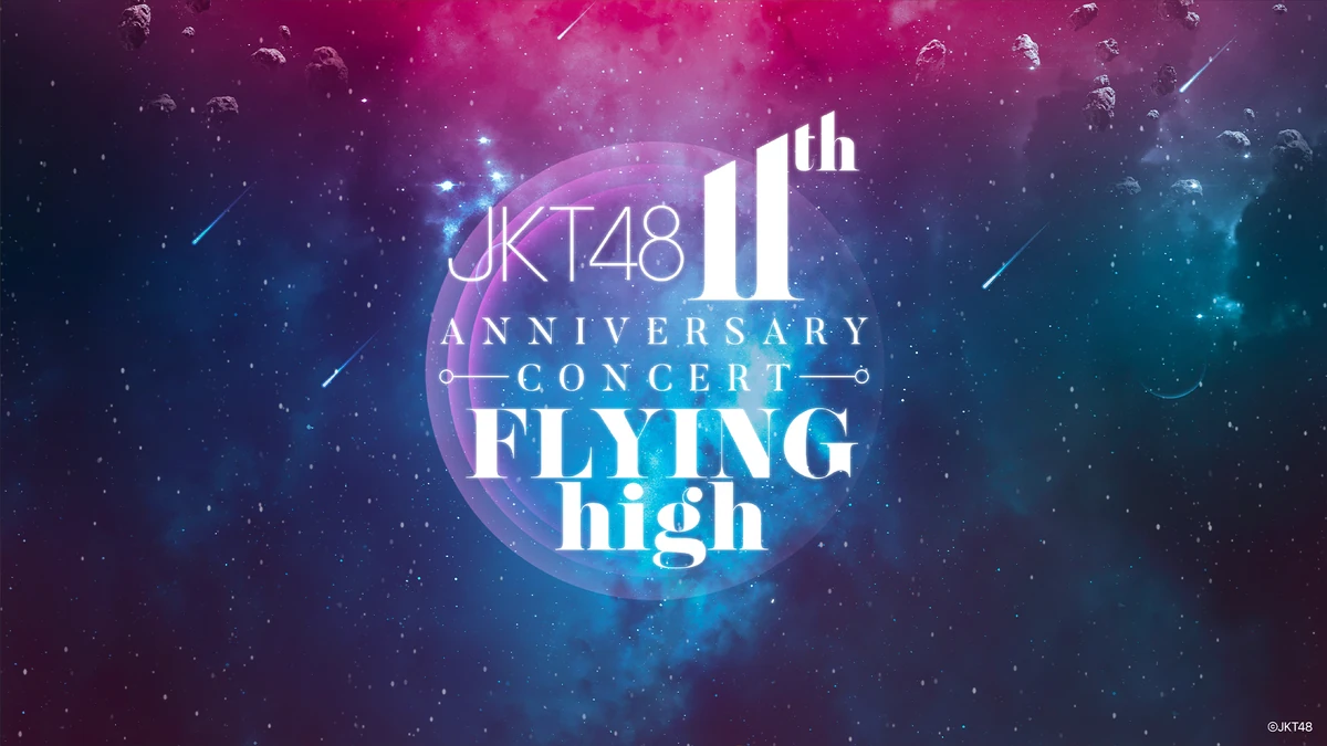 JKT48 11th Anniversary Concert "Flying High" | AKB48 Wiki | Fandom
