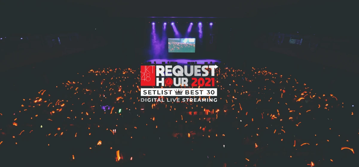 JKT48 Request Hour Setlist Best 30 2021 | AKB48 Wiki | Fandom