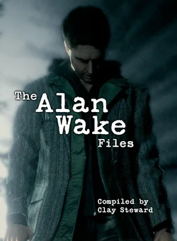 The Alan Wake Files | Alan Wake Wiki | Fandom