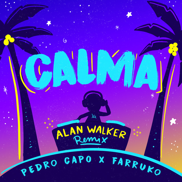 Calma | Alan Walker Wiki | Fandom