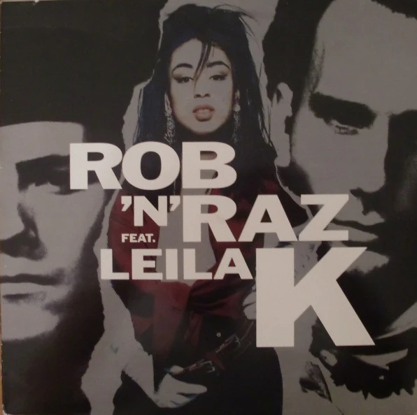 Rob'n'Raz featuring Leila K | Album Wiki | Fandom