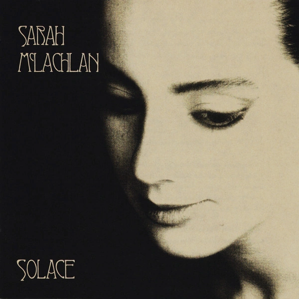 Solace (Sarah McLachlan album) | Album Wiki | Fandom