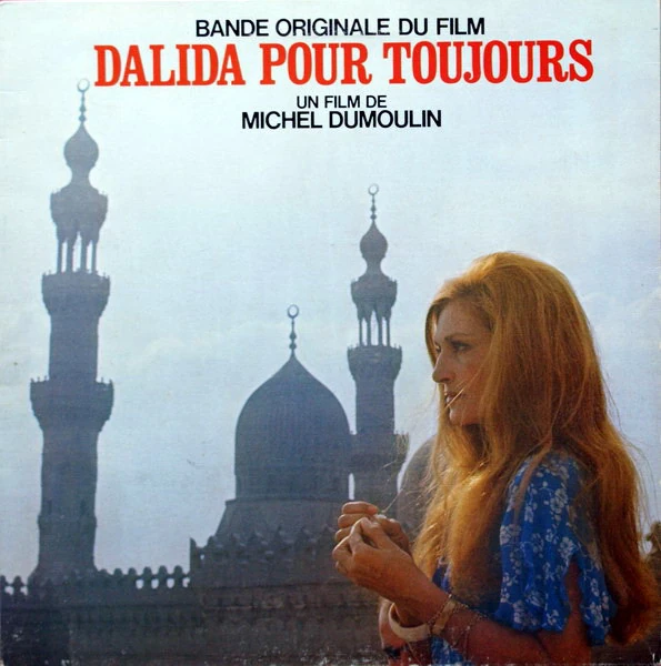 Dalida Pour Toujours (Bande Originale Du Film) | Album Wiki | Fandom