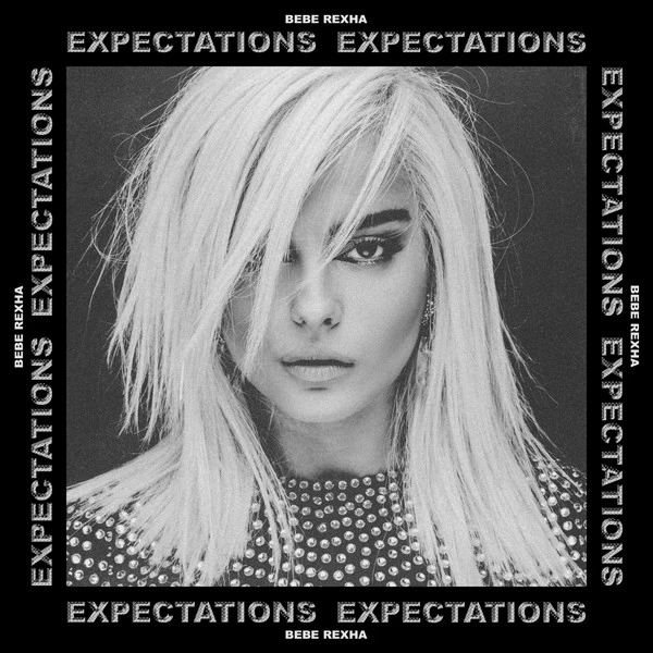 Expectations (Bebe Rexha) | Albumpedia | Fandom
