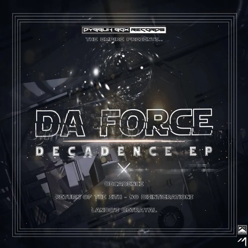 Da Force: DECADENCE | Albumpedia | Fandom
