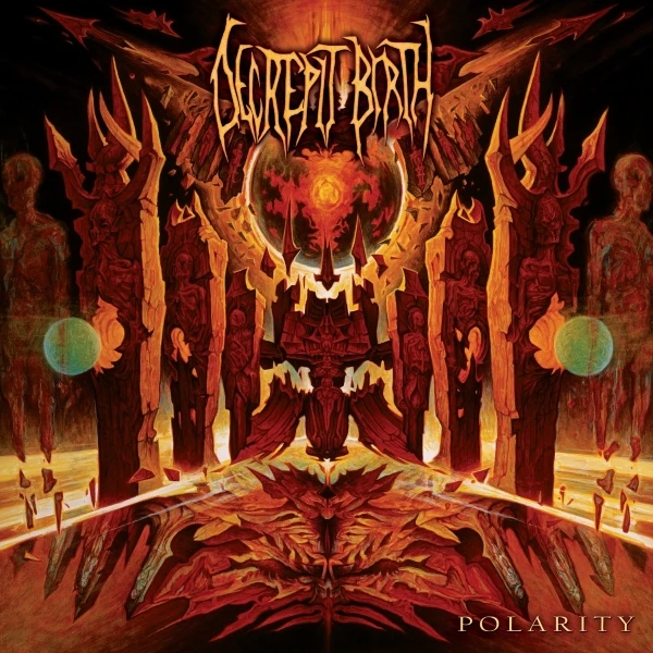 Decrepit Birth: Polarity | Albumpedia | Fandom