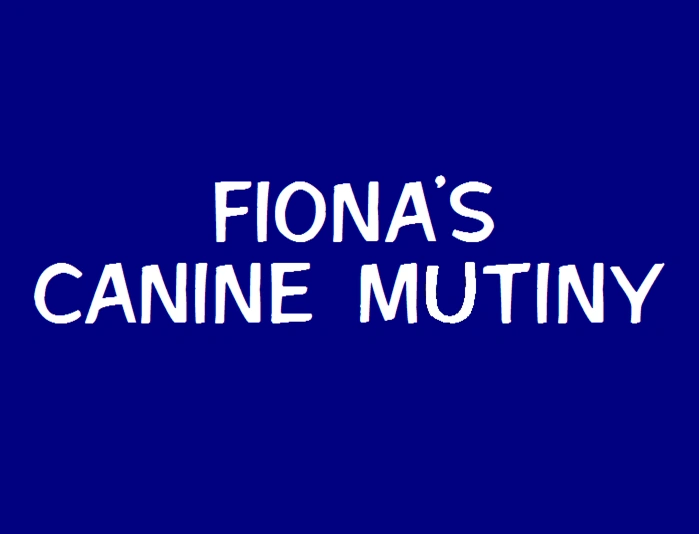 Fiona's Canine Mutiny (Fiona Cat) | Aldo Boomer Wiki | Fandom