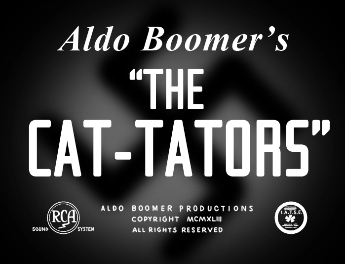 The Cat-tators (Aldo Boomer, 1943) | Aldo Boomer Wiki | Fandom