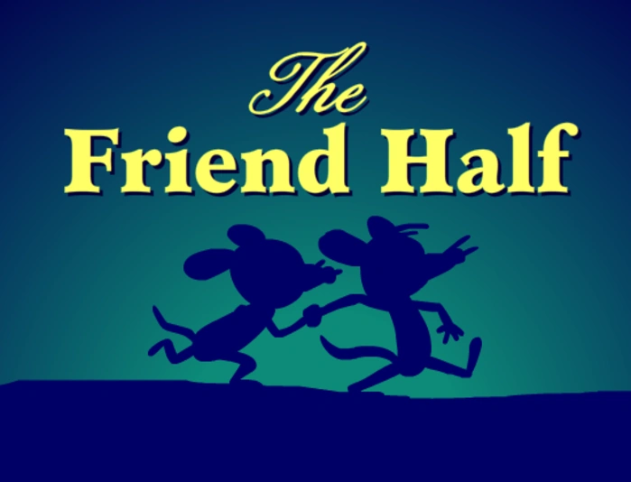 The Friend Half (Mouse & Rat) | Aldo Boomer Wiki | Fandom