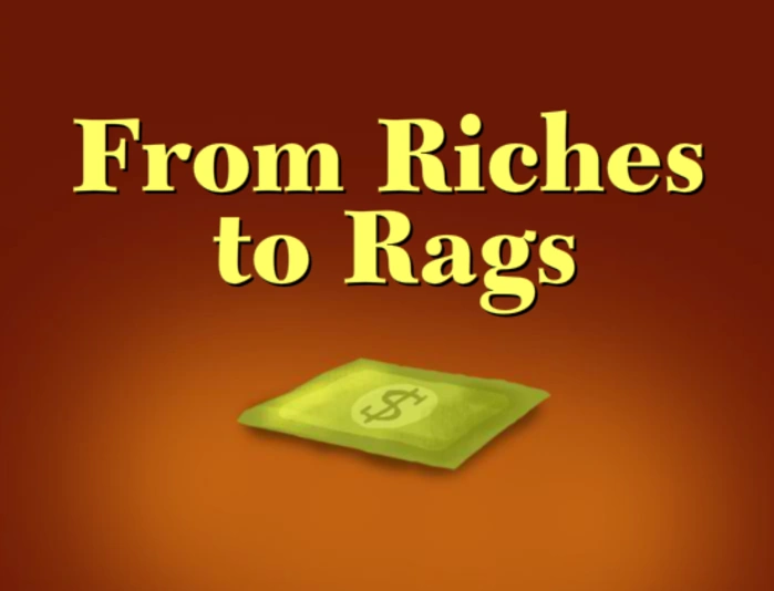 From Riches To Rags (Boomertoons) | Aldo Boomer Wiki | Fandom