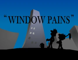 Window Pains (Boomertoons) | Aldo Boomer Wiki | Fandom