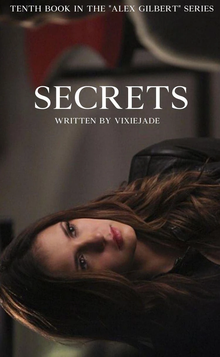 Secrets (book) | Alex Gilbert Series Wiki | Fandom