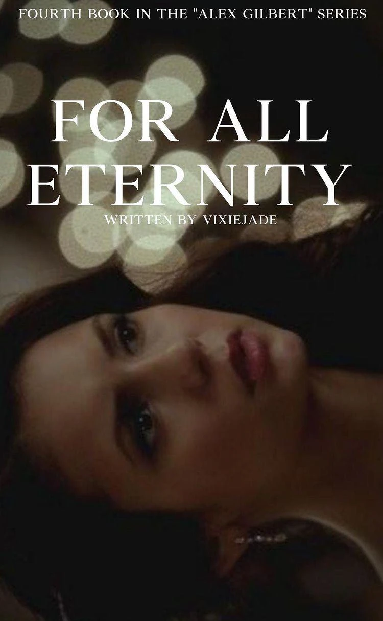 For All Eternity (book) | Alex Gilbert Series Wiki | Fandom