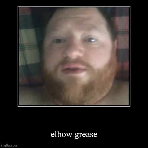 Elbow grease | Alexbot Wiki | Fandom