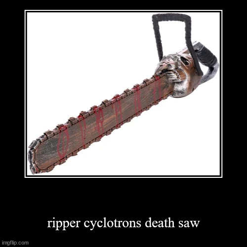 Ripper cyclotrons death saw | Alexbot Wiki | Fandom