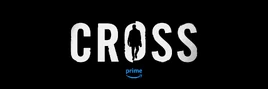 Cross (TV Series) | Alex Cross Wiki | Fandom