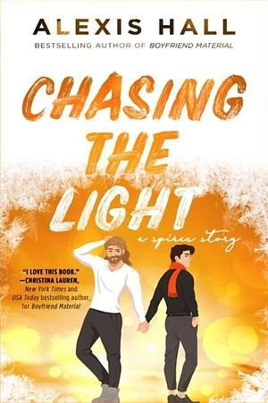 Chasing the Light | Alexis Hall Wiki | Fandom